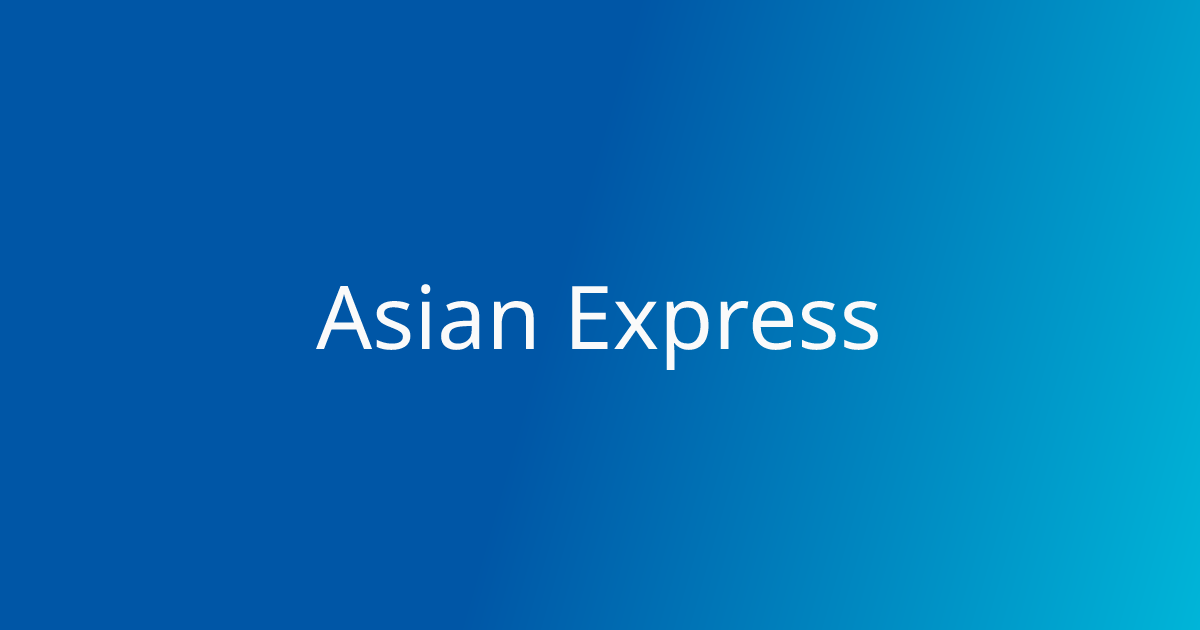 Order Authentic Chinese Online | Asian Express - Pickup or Delivery ...